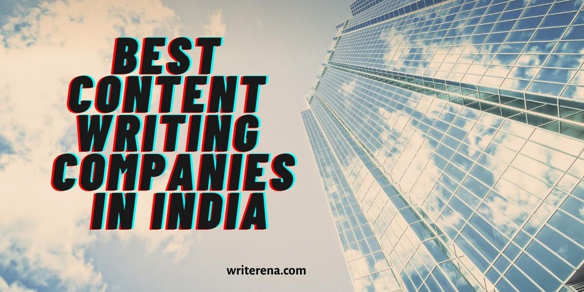 Know The Top 11 Content Writing Companies In India Know The Top 11 Content Writing Companies In India